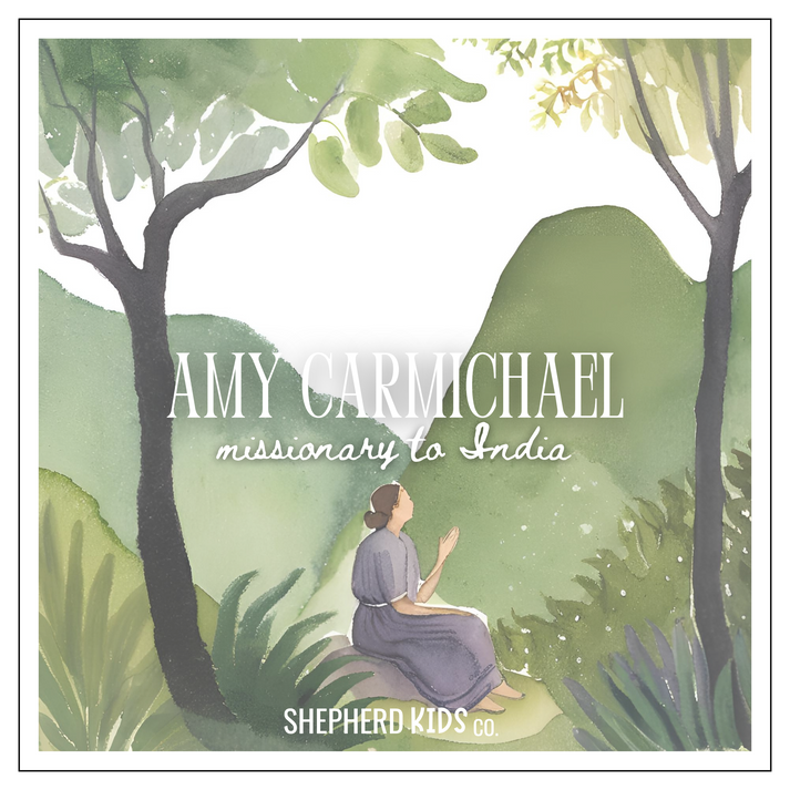 Amy Carmichael: Missionary to India – Shepherd Kids Co.